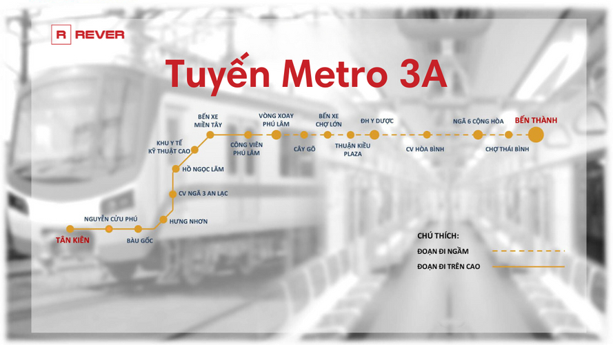 Tổng quan về Tuyến Metro 3A TP.HCM và Tiềm Năng BĐS xung quanh - Rever Blog